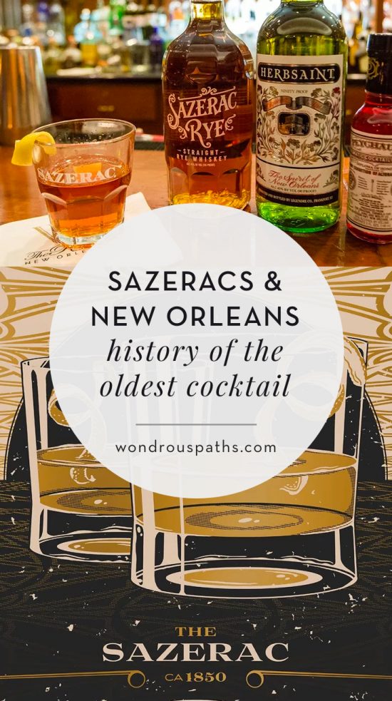A City and a Cocktail: New Orleans and the Sazerac - Wondrous Paths