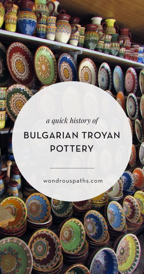 History of a craft: traditional Bulgarian Troyan Pottery - Wondrous Paths